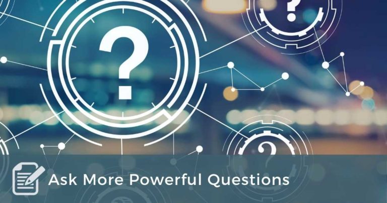 Ask More Powerful Questions – Coach Approach Ministries Ask More Powerful Questions – Coach Approach Ministries